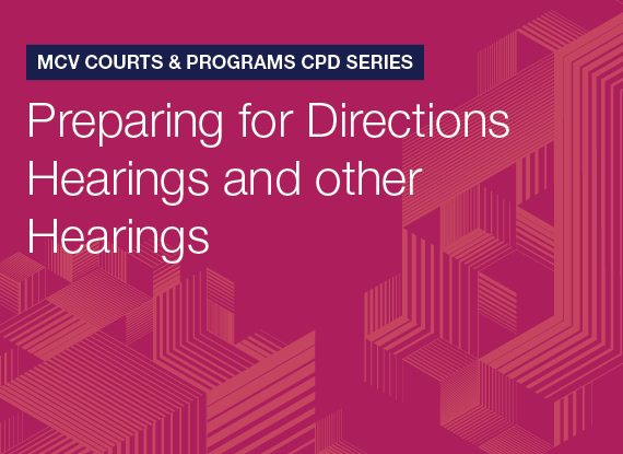 Display event - Preparing for Directions Hearings and Other Hearings