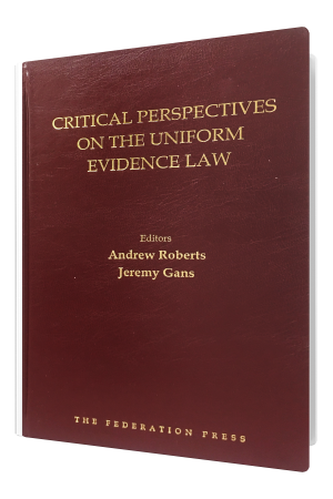 Critical Perspectives on the Uniform Evidence Law | Law Books
