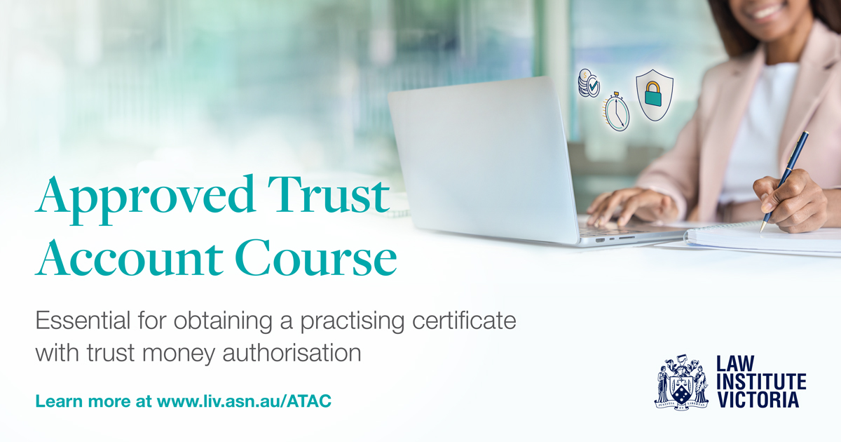 Approved Trust Account Course | Law Institute of Victoria